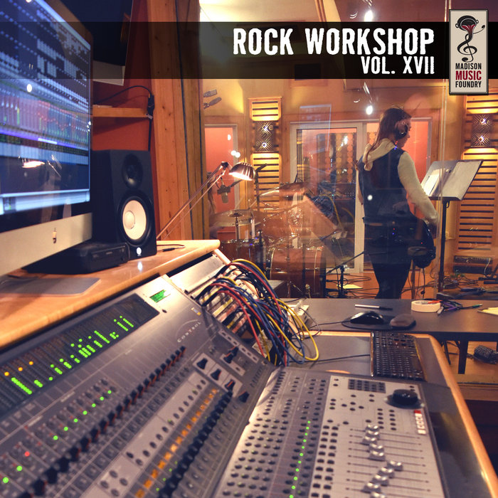 Rock Workshop Vol. XVII | Madison Music Foundry