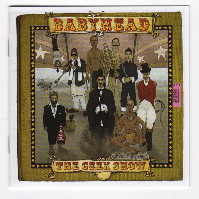 The Geek Show | Babyhead