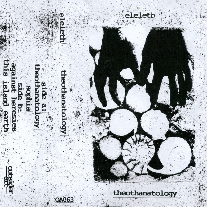 Theothanatology | Eleleth | Outsider Art
