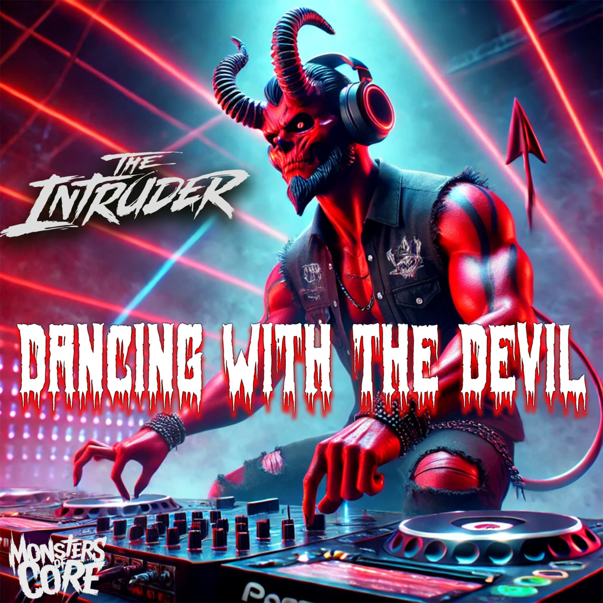 The Intruder - Dancing With The Devil | The Intruder | Monsters of Core