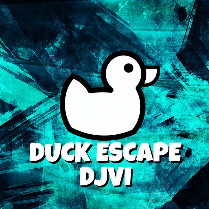 Duck Escape | DJVI