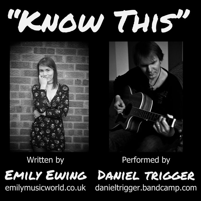 Know This - Emily Ewing & Dan Trigger | Daniel Trigger
