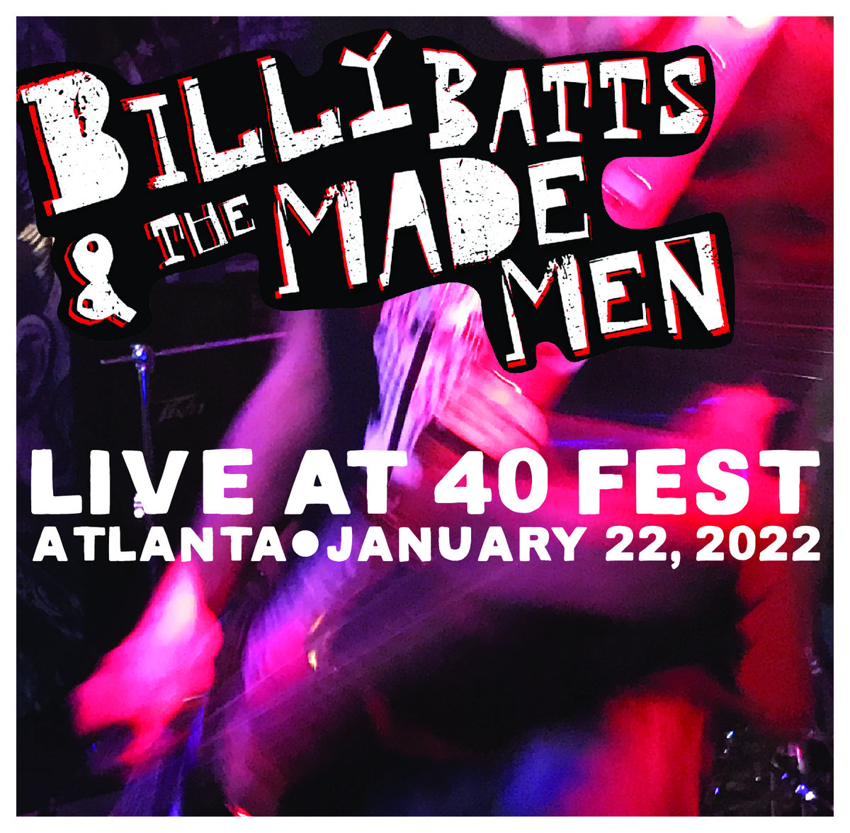 Live At 40 Fest | Billy Batts & The Made Men