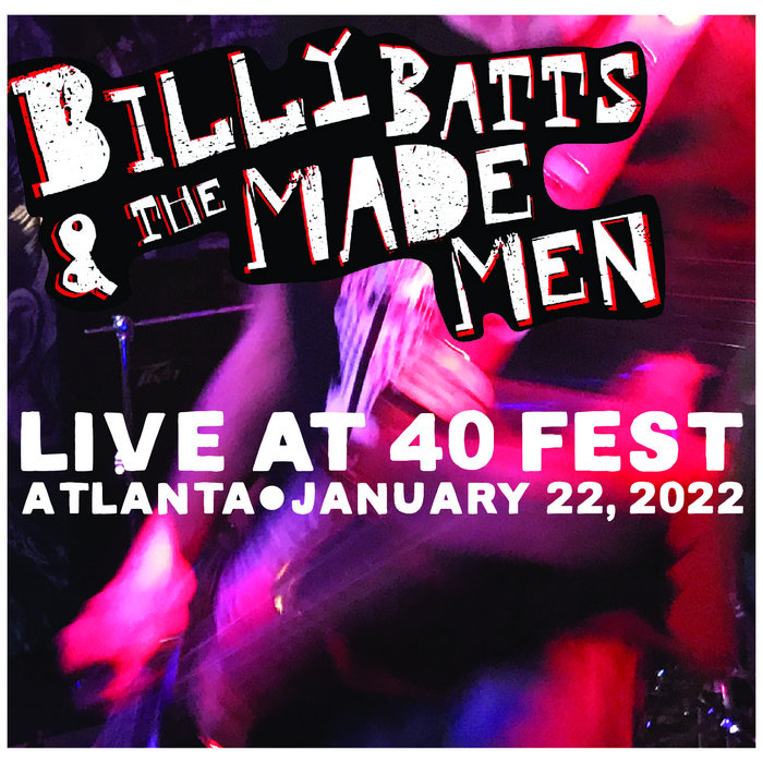 Live At 40 Fest | Billy Batts & The Made Men