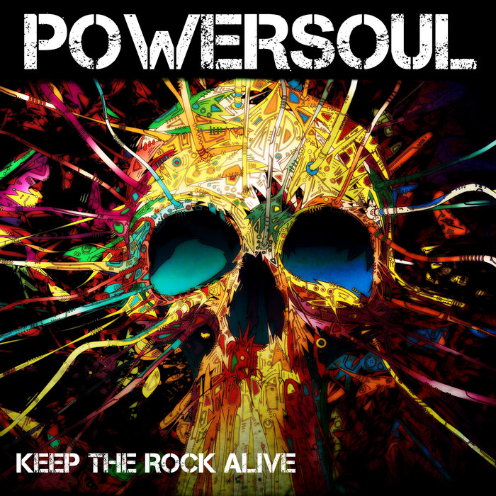 Keep the Rock Alive | POWERSOUL