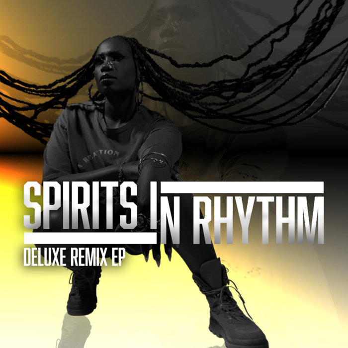 Spirits in Rhythm: Deluxe Remix EP | Autumn LaBella