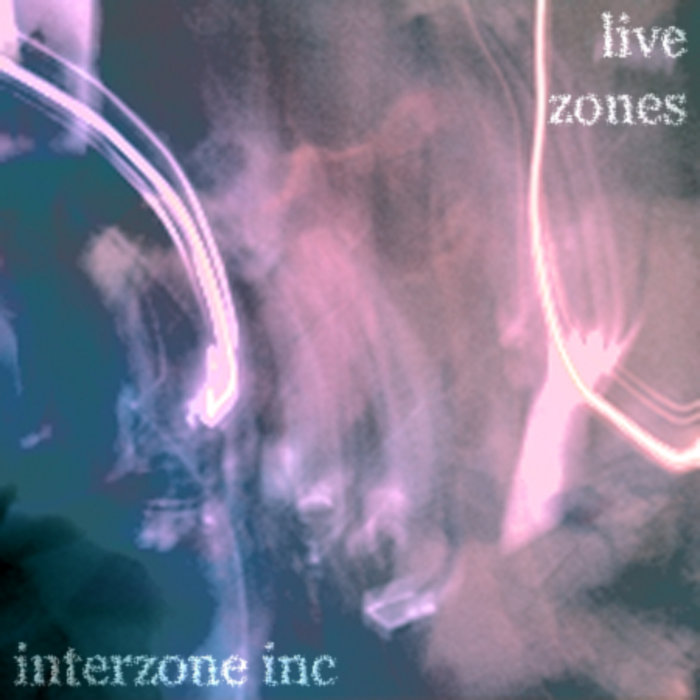 Live Zones | Interzone Inc
