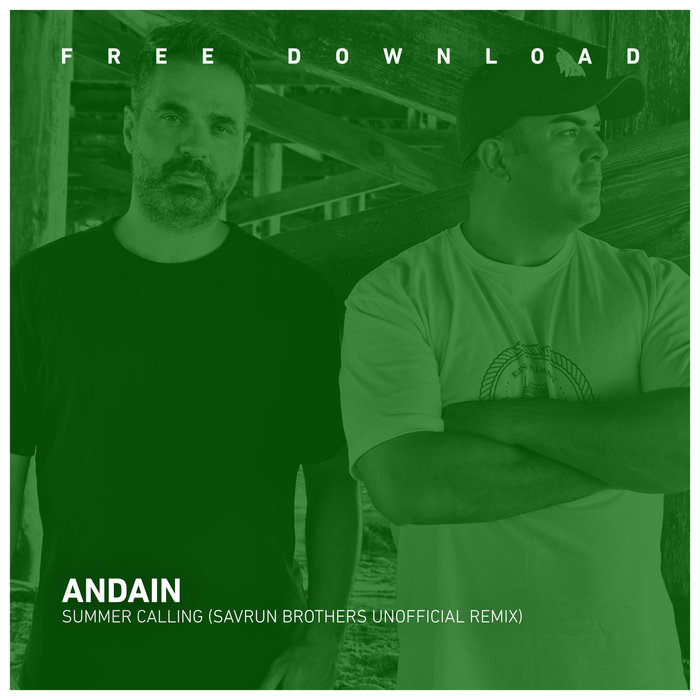Summer Calling (Savrun Brothers Remix) | Andain | Bootleg Bazaar