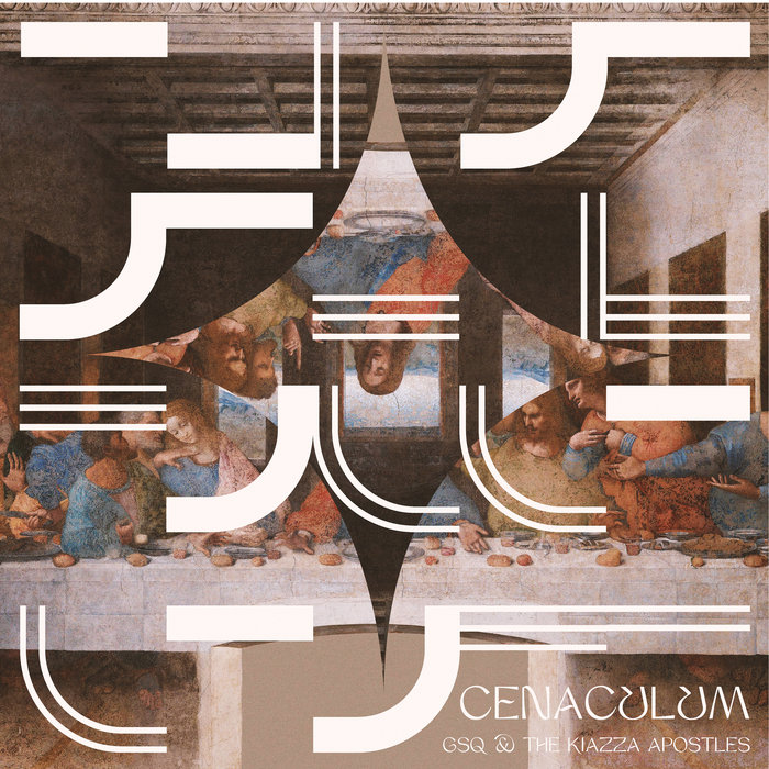Cenaculum | GSQ & The Kiazza Apostles | Quattro Bambole Records