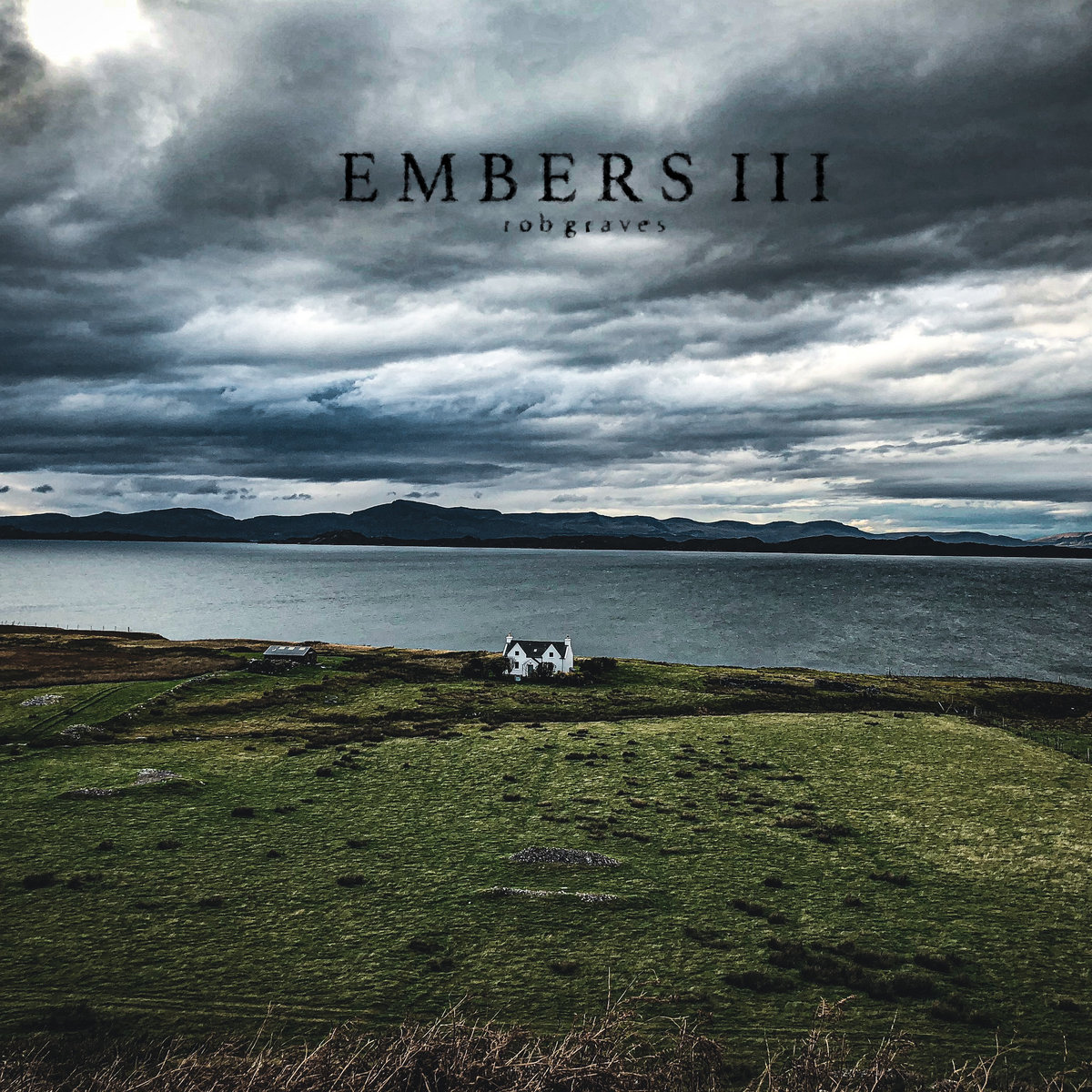 Embers III | Rob Graves