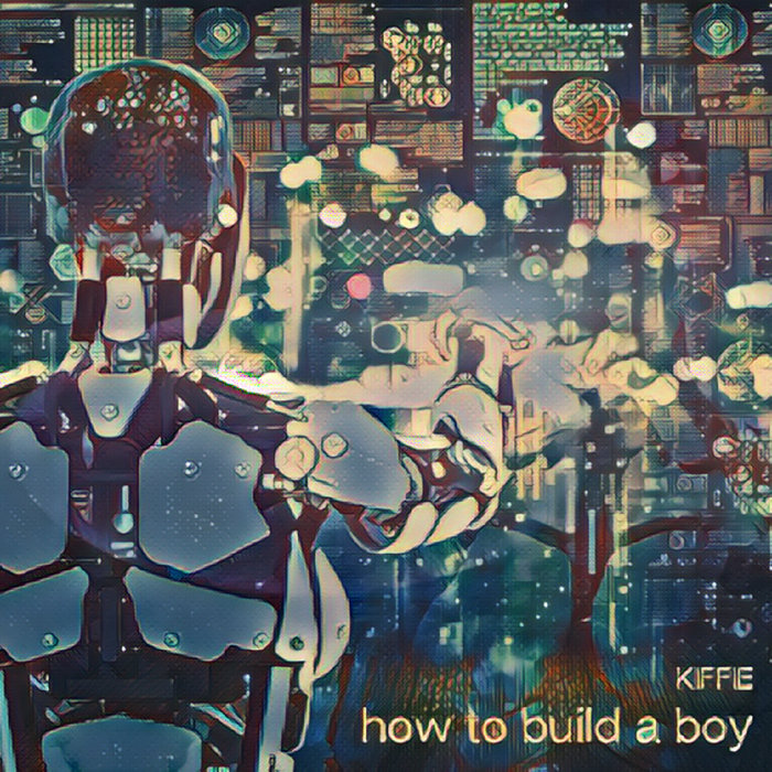 How to Build a Boy (Album) | Kiffie