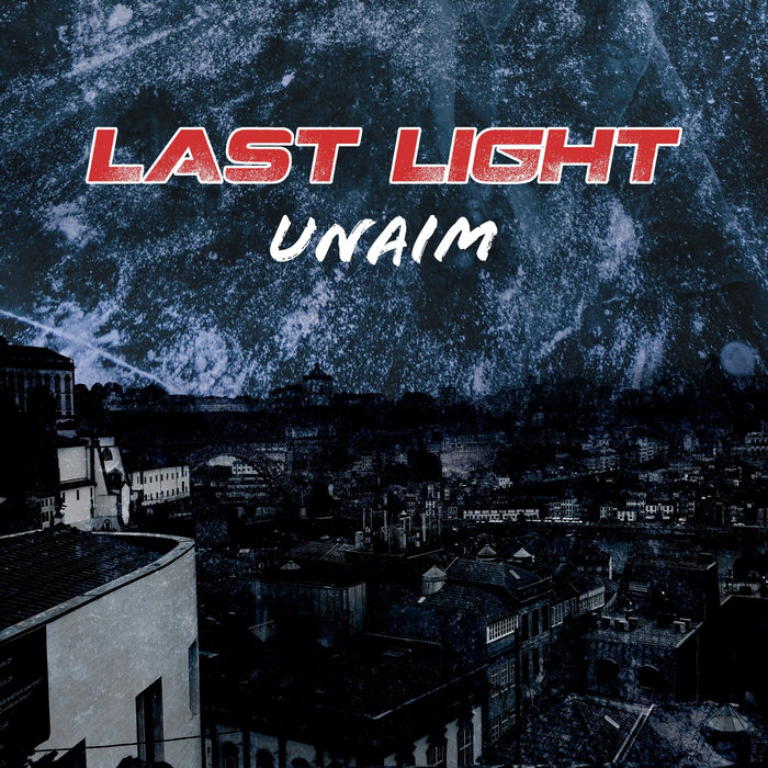Last Light | Unaim