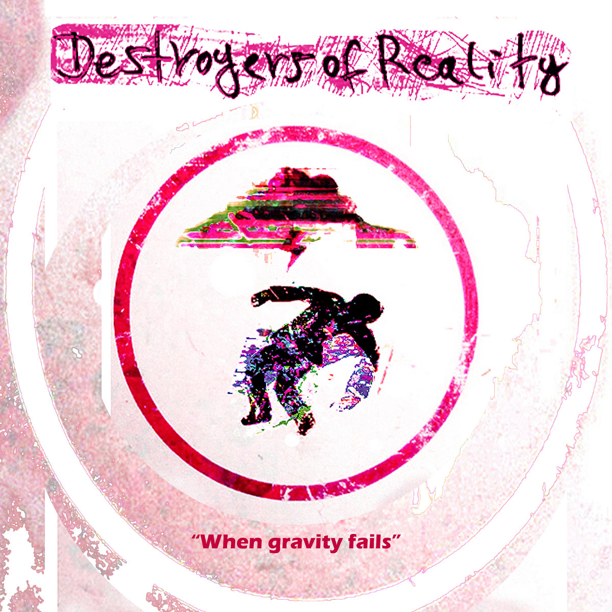 When gravity fails EP | DESTROYERS OF REALITY | esc-laboratory