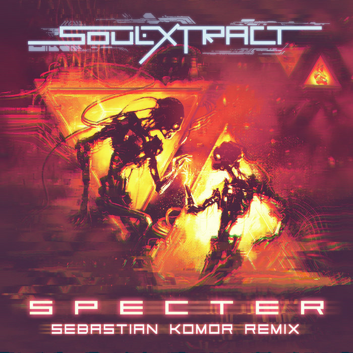 Specter (Sebastian Komor Remix) [Single] | Soul Extract