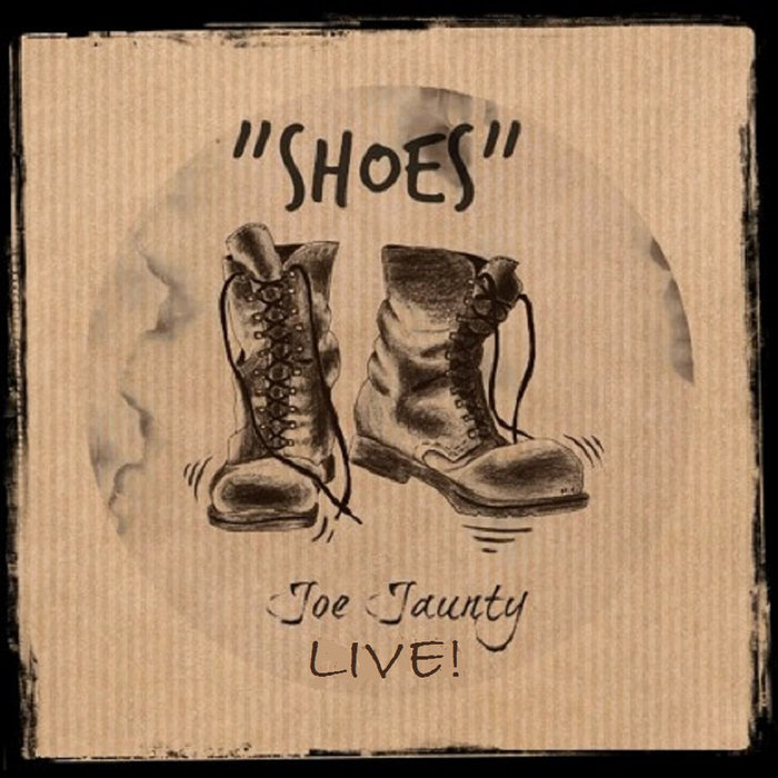 "SHOES" Joe Jaunty LIVE! | Joe Jaunty © 2012 | LagomBlå