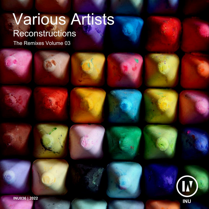 Various Artists - Reconstructions Vol. 3 [INU] | Various Artists | inU