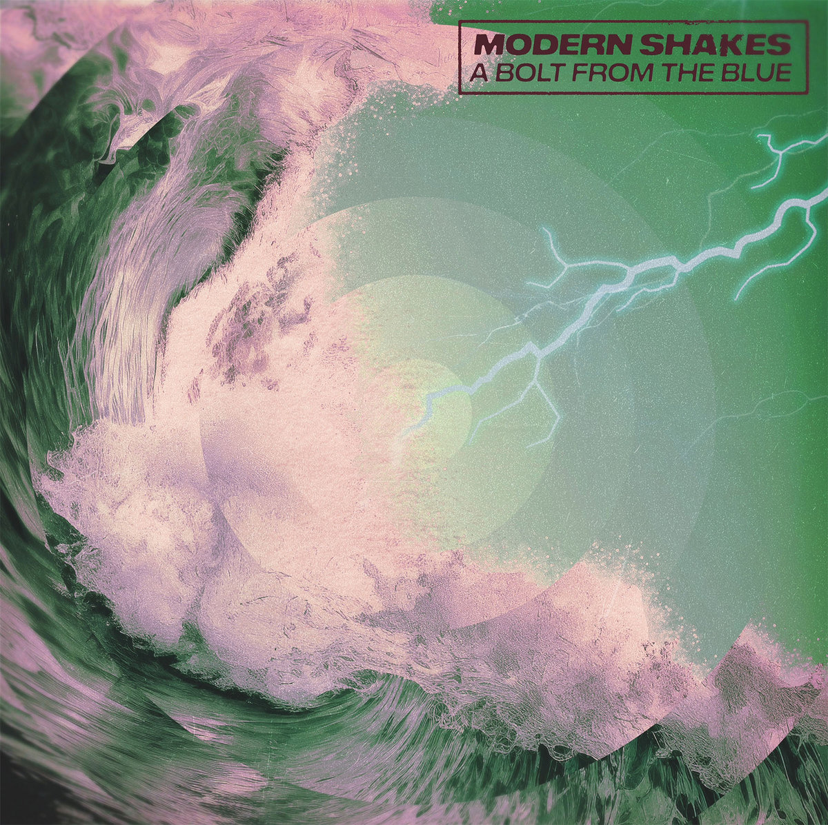 A Bolt From the Blue | MODERN SHAKES