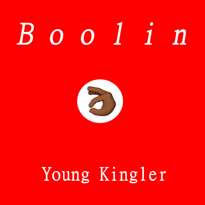 Boolin | Young Kingler