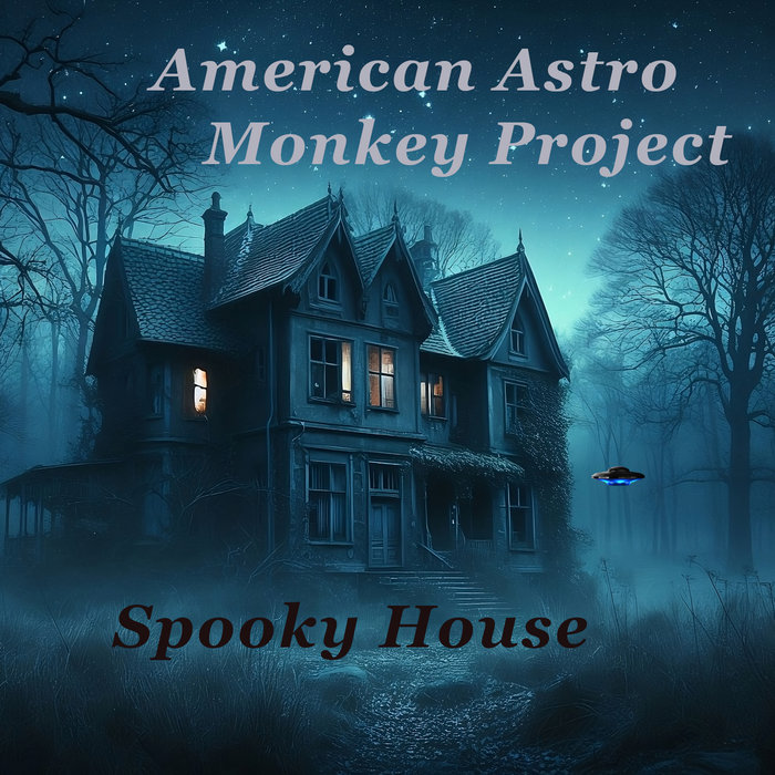 Spooky House | American Astro Monkey Project