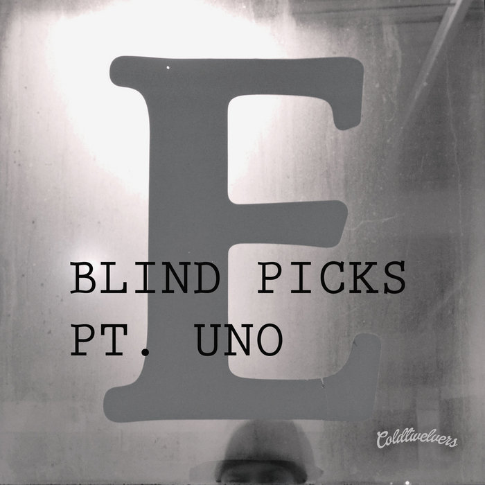 Blind Picks Pt. Uno | E.C | Coldtwelvers