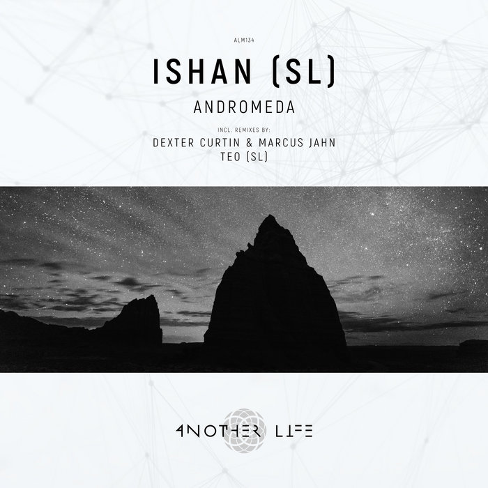 Andromeda | Ishan (SL) | Another Life Music