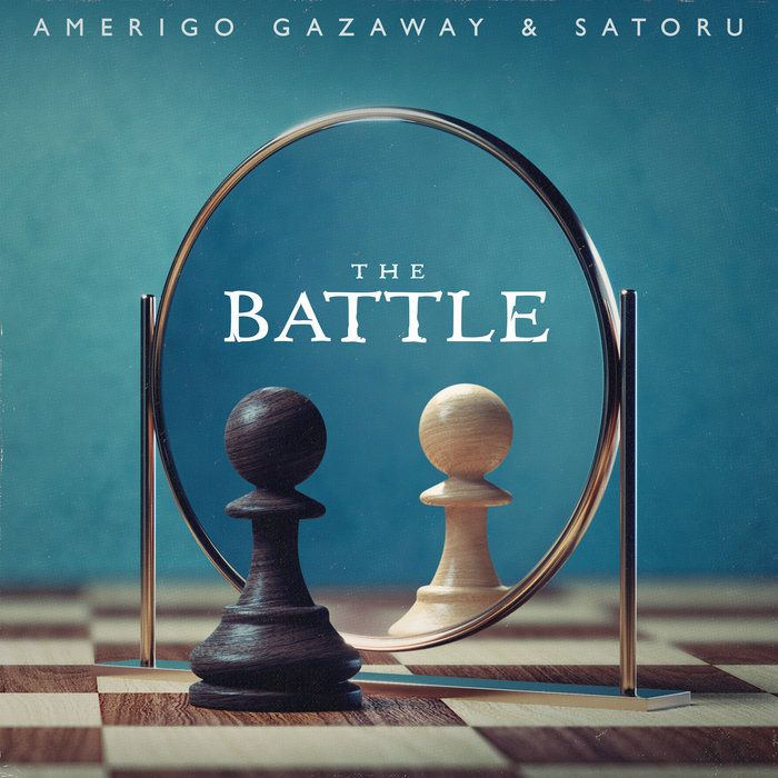 The Battle (Deluxe Single) | Amerigo Gazaway & Satoru | Amerigo Gazaway