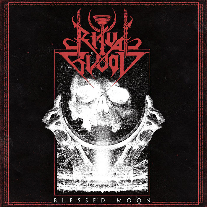 Blessed Moon | Ritual Blood