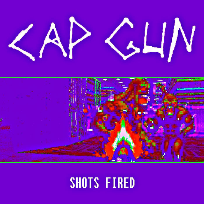 Shots Fired | Cap Gun