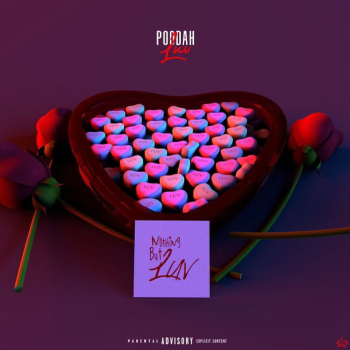 Nothin But Luv | Poodah Luv