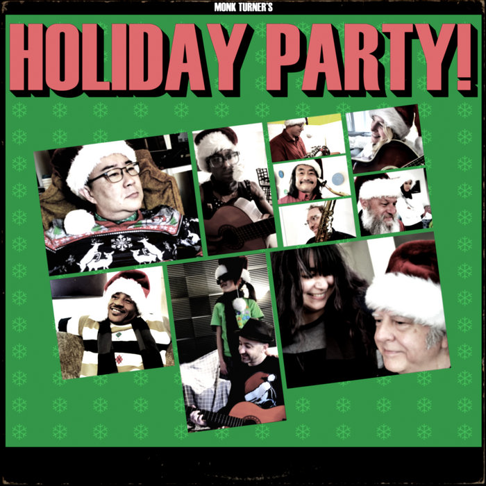 Holiday Party! | Monk Turner