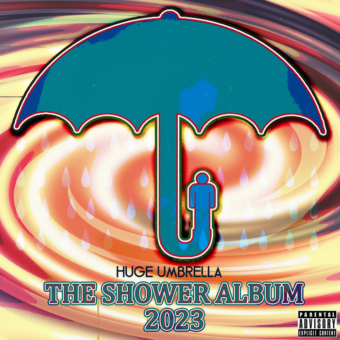 The Shower Album 2023 | Huge Umbrella