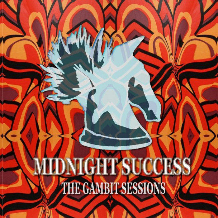 The Gambit Sessions | Midnight Success