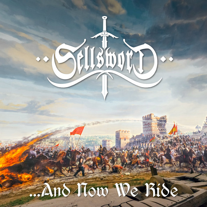 ...And Now We Ride | Sellsword