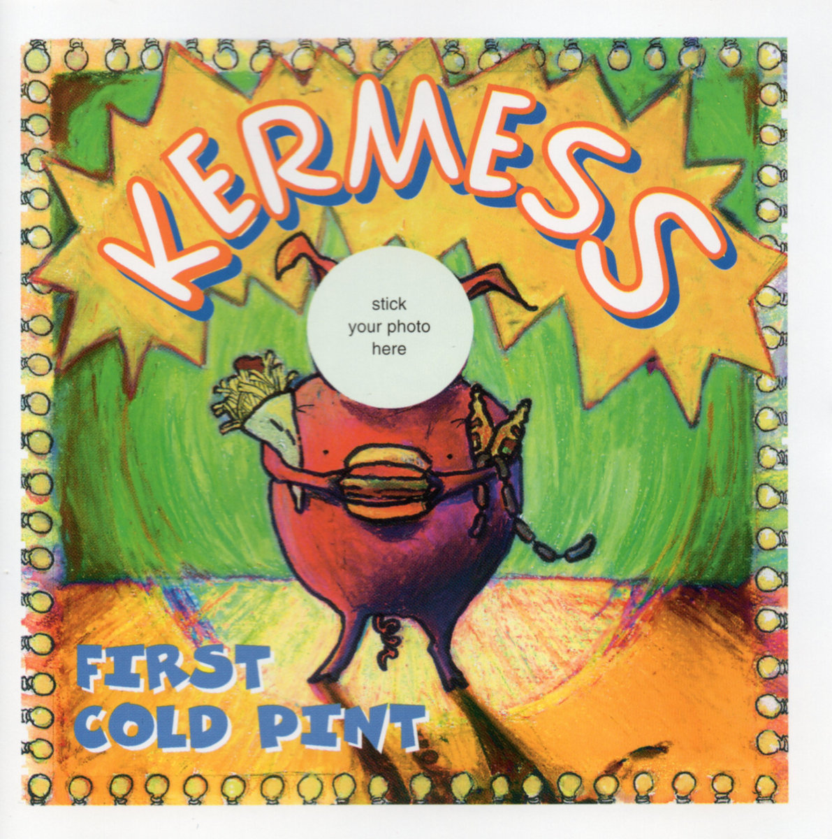 First Cold Pint | Kermess