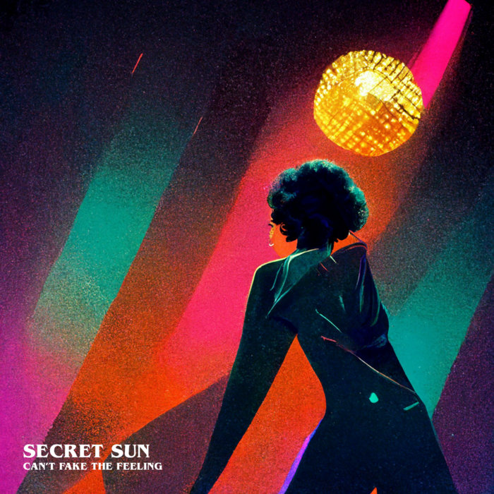 Secret Sun | Can't Fake The Feeling | Original mix | Secret Sun