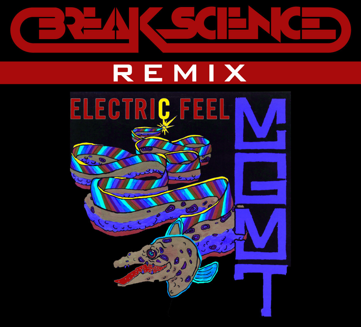 Electric Feel - MGMT (Remix) | Break Science