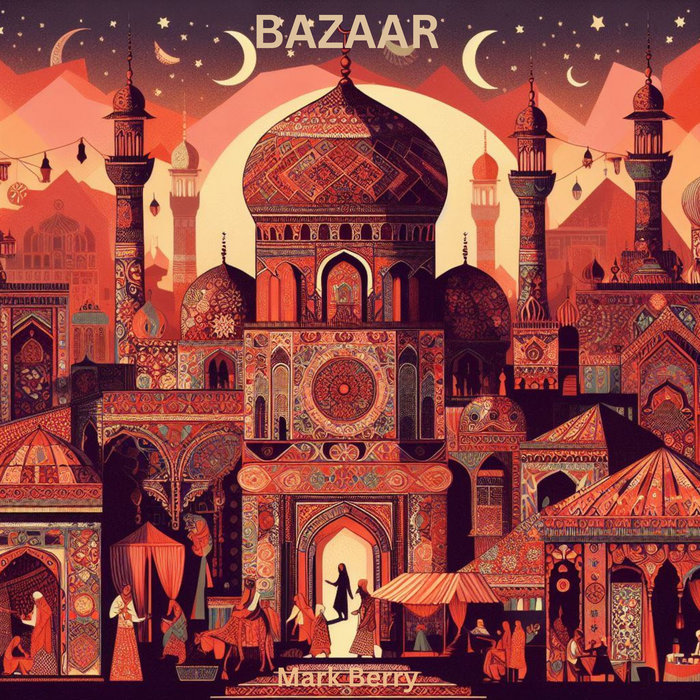 Bazaar | Mark Berry
