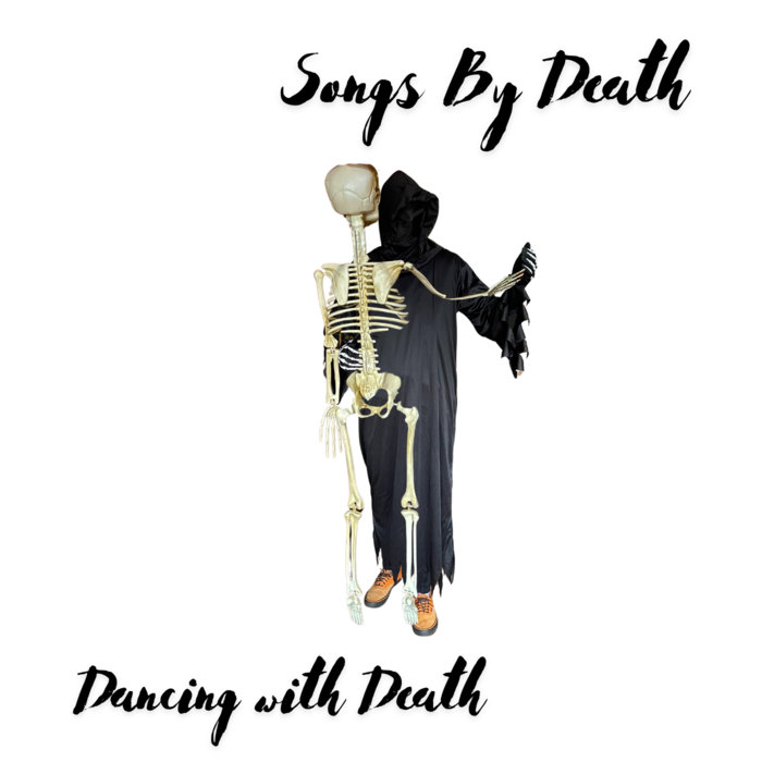 Dancing with Death | Songs By Death