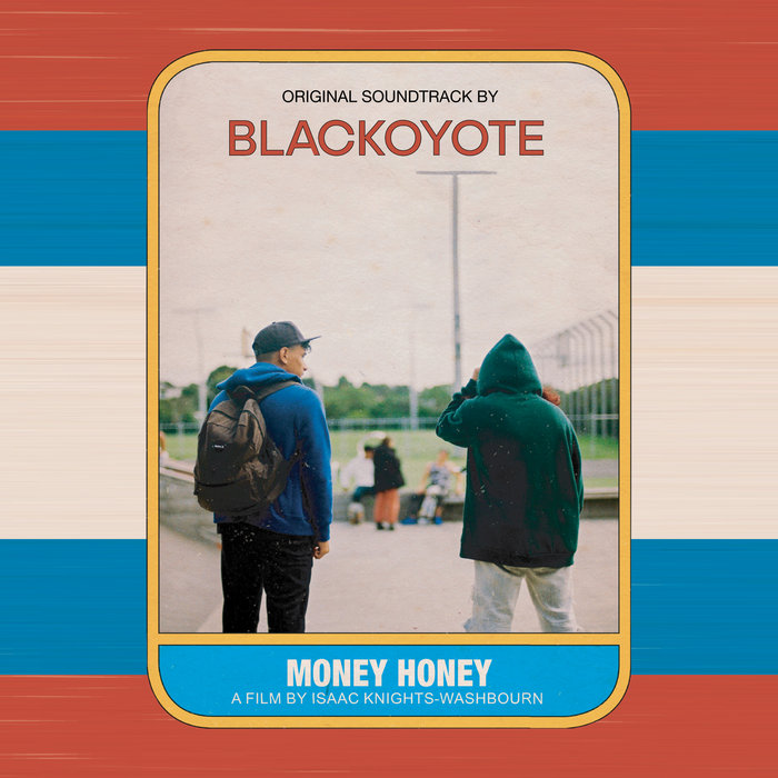 Money Honey (Original Short Film Soundtrack) | BLACKOYOTE