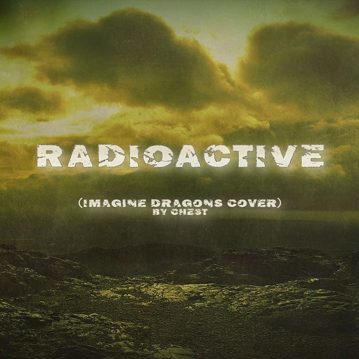 RADIOACTIVE (Imagine Dragons) Cover | CHEST Covers