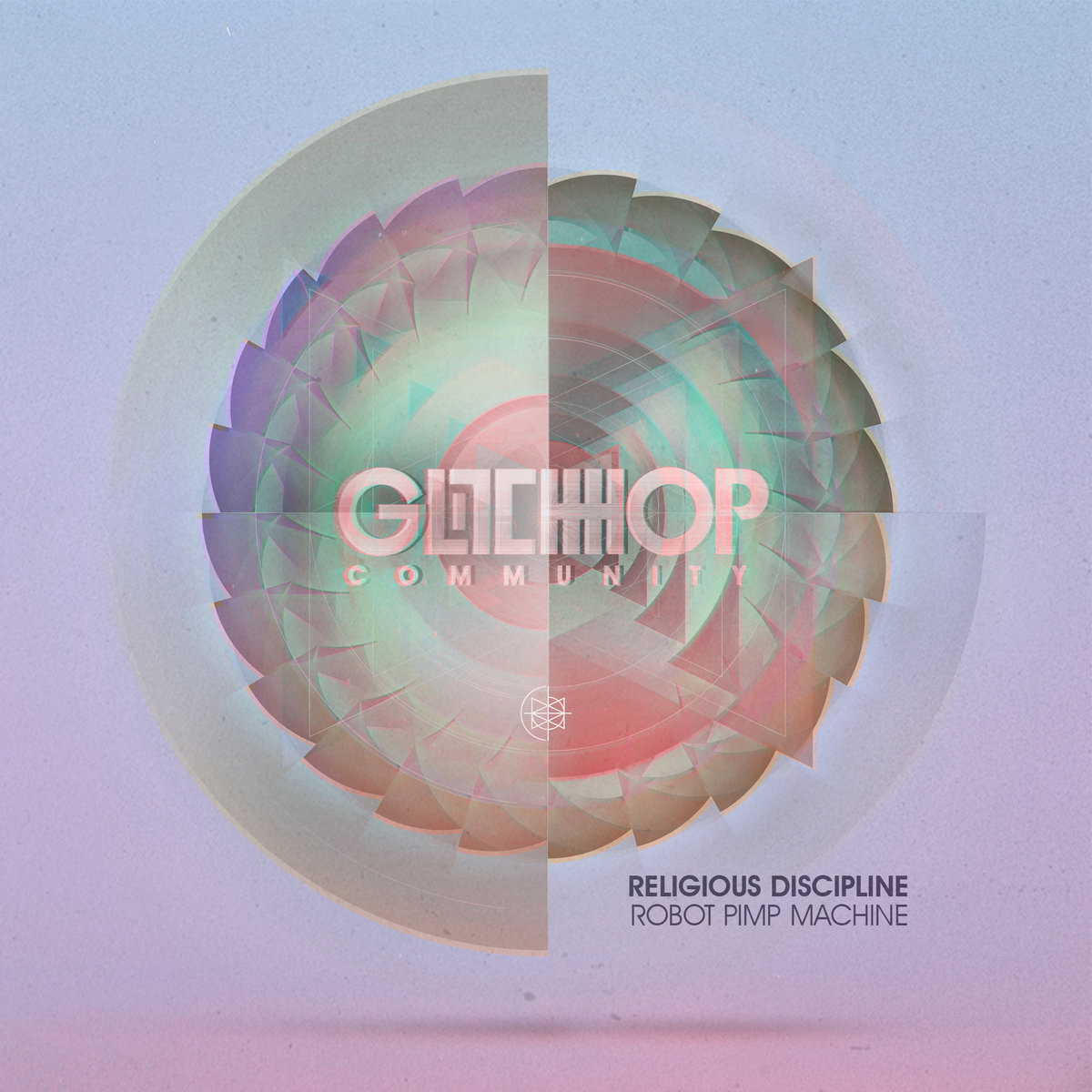 Religious Discipline - Robot Pimp Machine | Glitch Hop Community