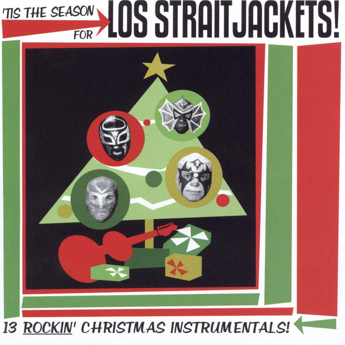 Tis The Season For Los Straitjackets | Los Straitjackets
