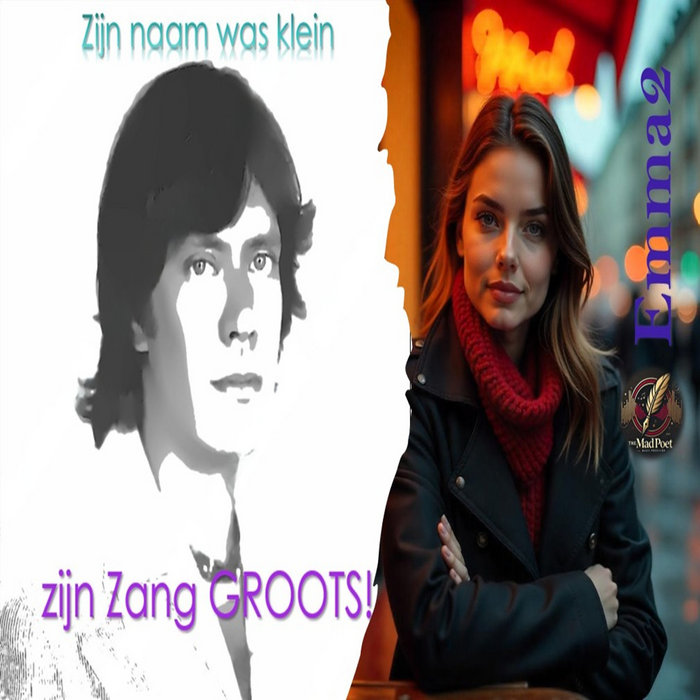 Rob, zijn naam was klein, zijn zang groots. | Emma2
