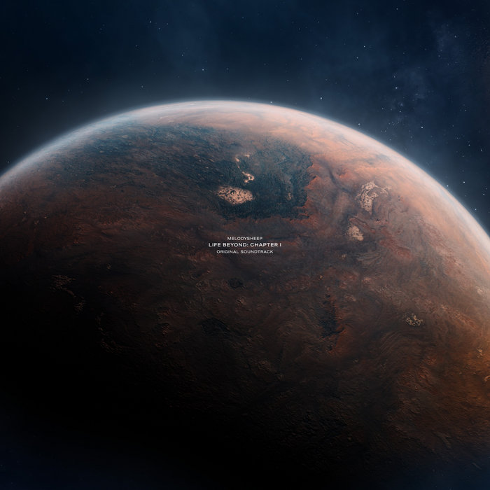 Life Beyond: Chapter 1 Original Soundtrack | melodysheep