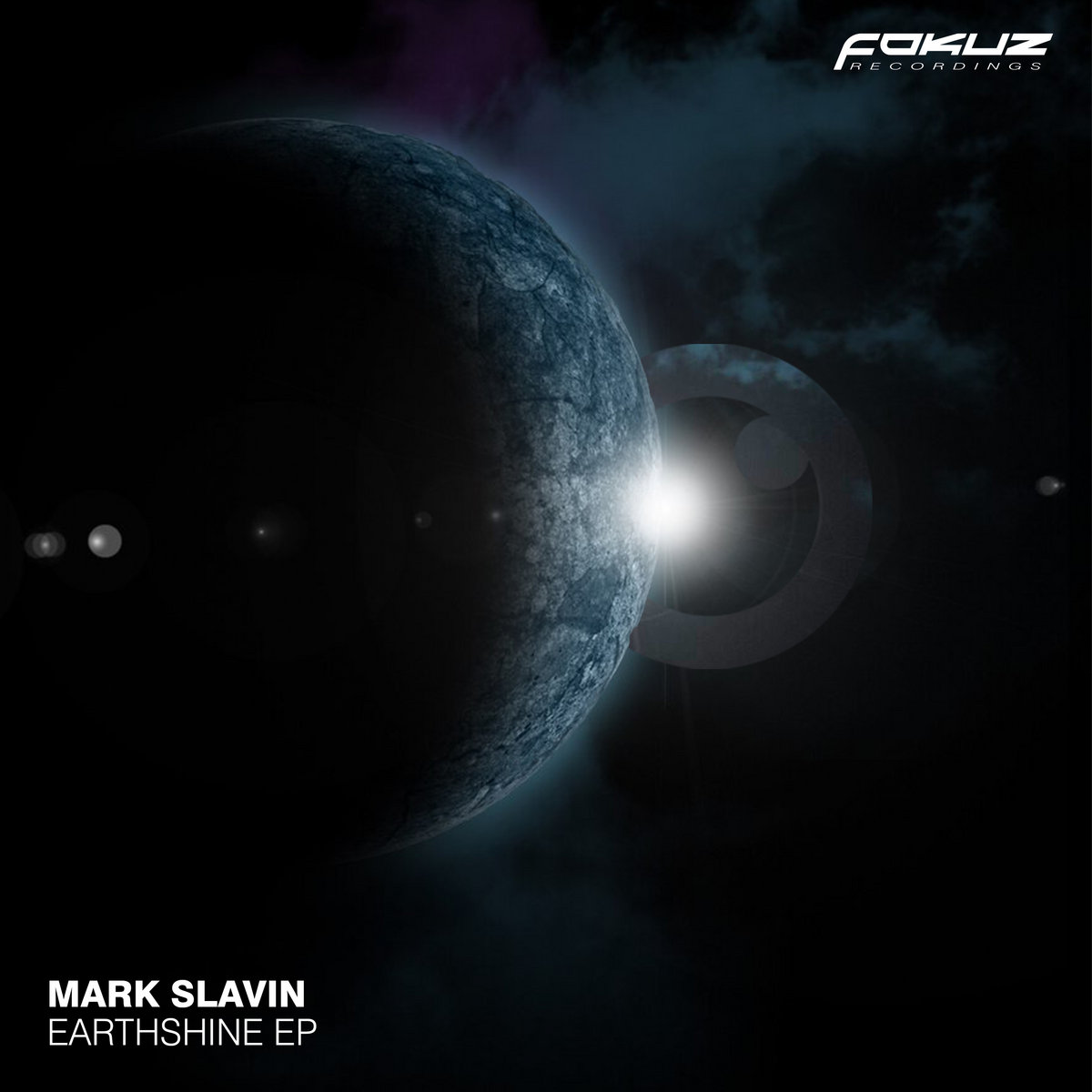 Earthshine EP | Mark Slavin | Fokuz Recordings