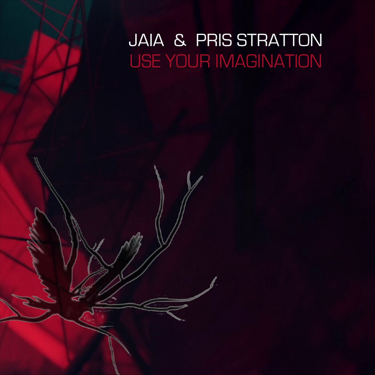 Use Your Imagination | JAIA, PRIS STRATON | JAIA