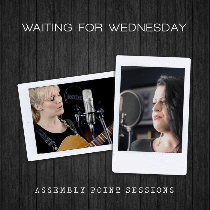 Assembly Point Sessions | Waiting For Wednesday