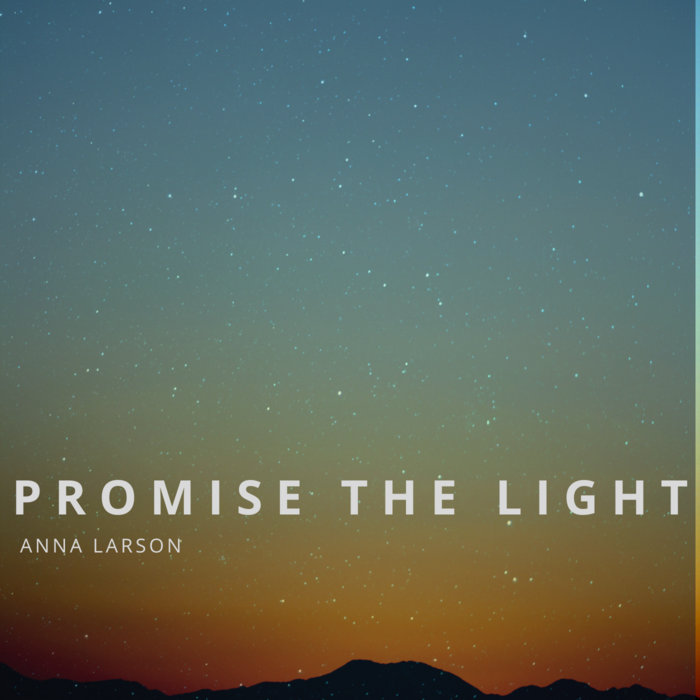 Promise the light | Anna Larson