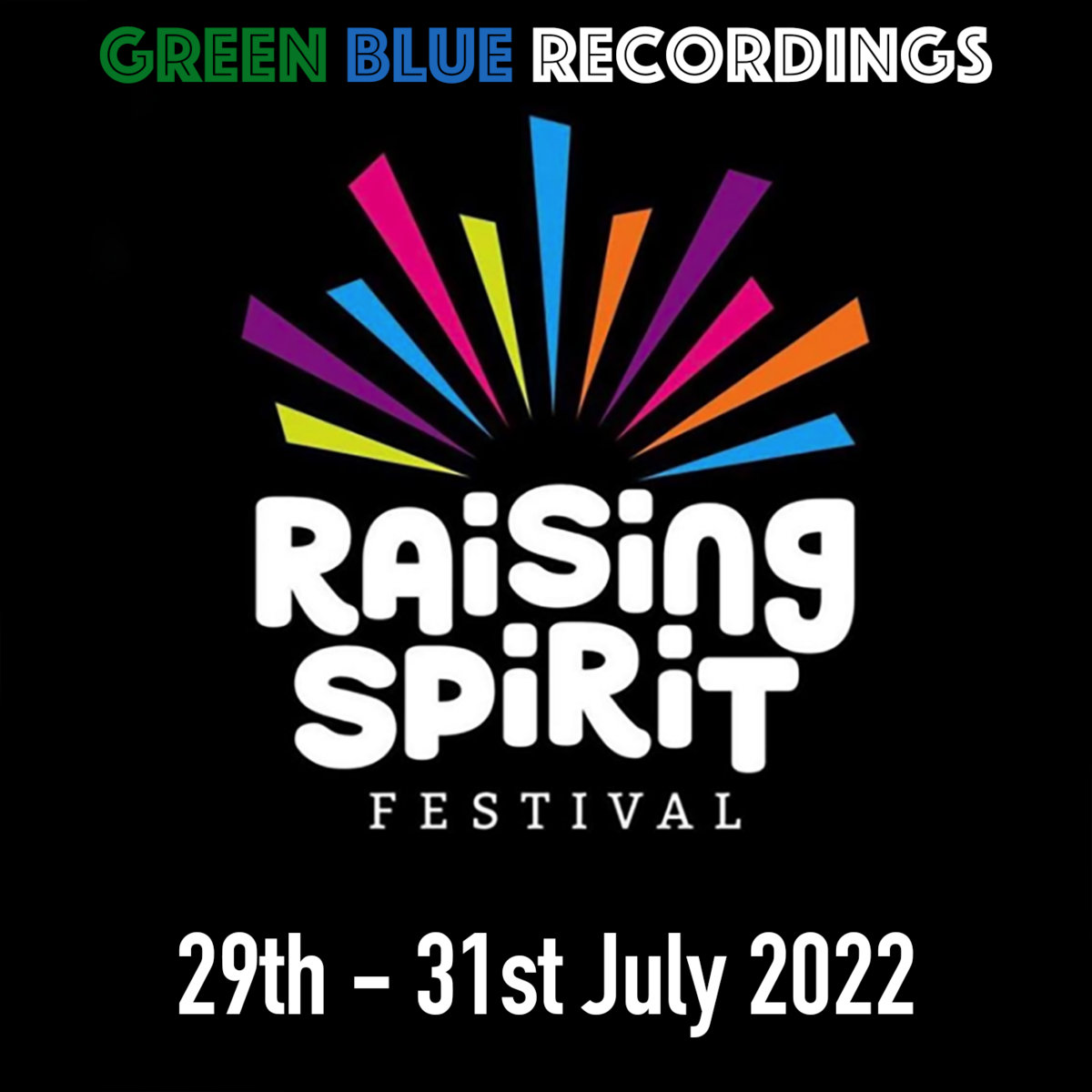 Raising Spirit Festival 2022 - Day 1 | Raising Spirit Festival | Green ...
