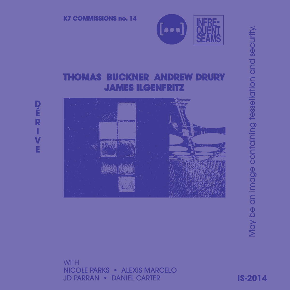 Dérive | Thomas Buckner, Andrew Drury, & James Ilgenfritz | Infrequent ...